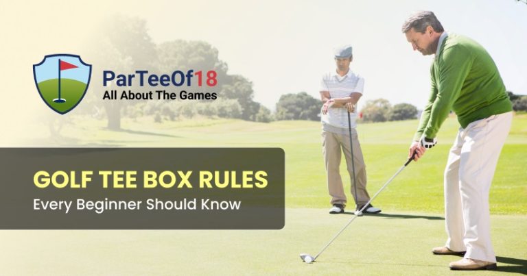 Top 5 Golf Tee Box Rules Every Beginner Should Know