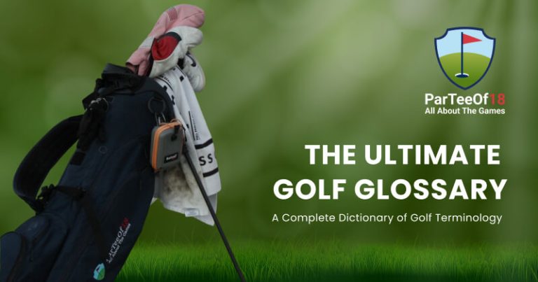 Golf Terms: Complete A–Z Glossary of Golf Terminology